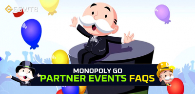Monopoly GO: Partner Events FAQs