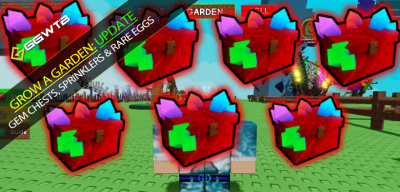 Best Methods Farm Grow a Garden Gem Chests, Sprinklers & Rare Eggs ...