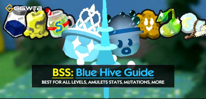 Bee Swarm Simulator Blue Hive Guide: Best For All Levels, Amulets Stats ...