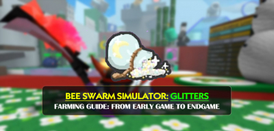 Bee Swarm Simulator Progression Guides: From Fresh Account to Endgame Meta